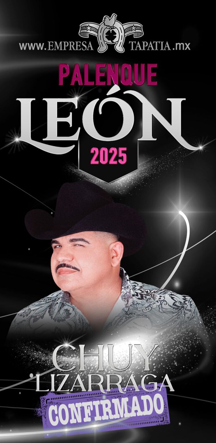 Chuy Lizárraga Palenque Feria León 2025 - Feria León 2026